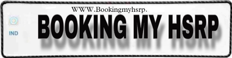 Your Guide to the process of booking HSRP Number Plates online using ...